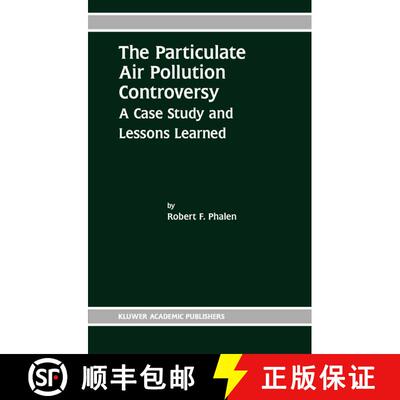 【3-4周达】The Particulate Air Pollution Controversy: A Case Study and Lessons Learned (Softcover rep... [9781475776188]