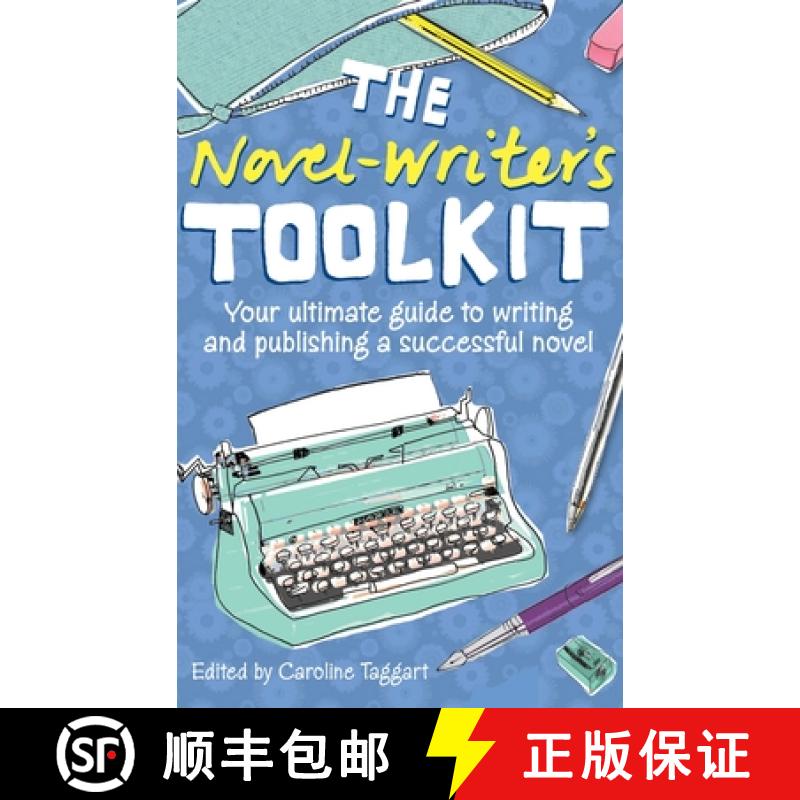 【3-4周达】精装 The Novel-Writer's Toolkit: Your Ultimate Guide to Writing and Publishing a Successfu... [9781446312360]