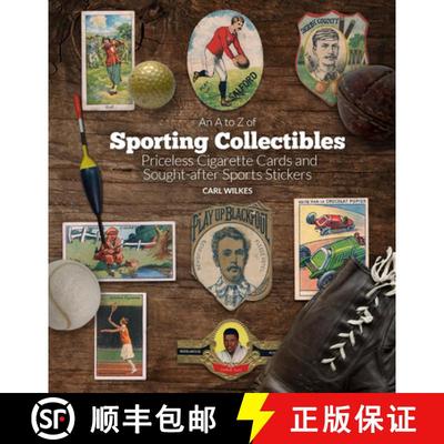 【3-4周达】An A to Z of Sporting Collectibles: Priceless Cigarettes Cards and Sought-After Sports Sti... [9781785316739]