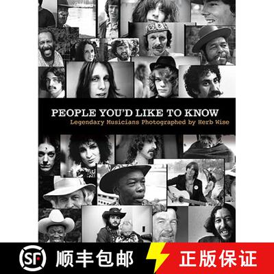 【3-4周达】精装 People You'd Like to Know: Legendary Musicians Photographed by Herb Wise [9781849382304]