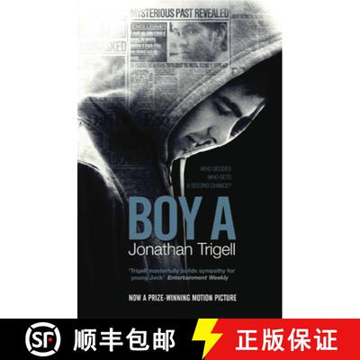 【3-4周达】Boy A: 'A wonderful, heartbreaking tale' Andrew Garfield, BAFTA-winner for Boy A [9781846686627]