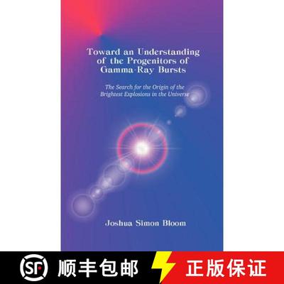 预订 Toward an Understanding of the Progenitors of Gamma-Ray Bursts [9781581121698]