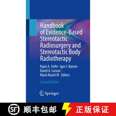 【3-4周达】Handbook of Evidence-Based Stereotactic Radiosurgery and Stereotactic Body Radiotherapy (S... [9783031331558]