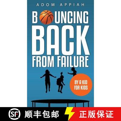 【3-4周达】Bouncing Back from Failure: By a Kid for Kids [9780999118177]