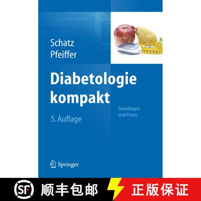 【3-4周达】精装 Diabetologie kompakt: Grundlagen und Praxis (5., vollst. üb. u. erw. Aufl. 2014) [9783642413575]