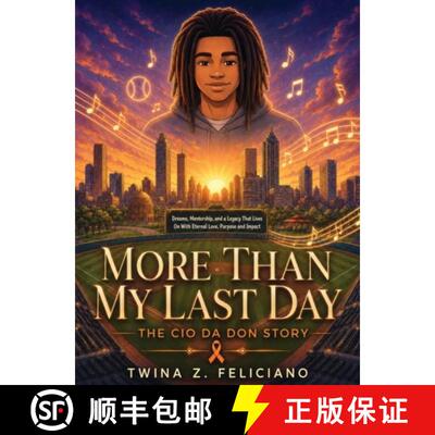 【3-4周达】精装 More Than My Last Day: The Cio Da Don Story: Dreams, Mentorship, and a Legacy That Li... [9798950577536]