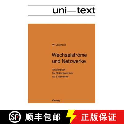 【3-4周达】Wechselströme und Netzwerke : Studienbuch für Elektrotechniker ab 3. Semester (2. Auflag... [9783528130039]