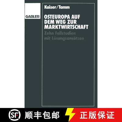 【3-4周达】Osteuropa auf dem Weg zur Marktwirtschaft : Zehn Fallstudien mit Lösungsansätzen [9783409134477]