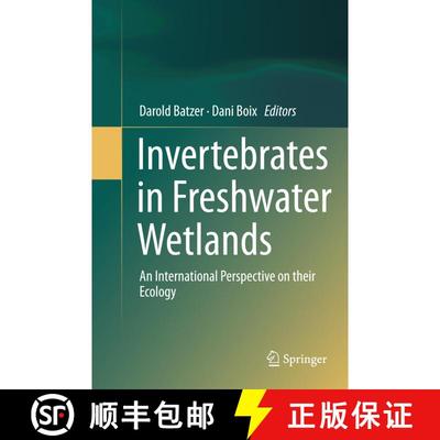 【3-4周达】Invertebrates in Freshwater Wetlands : An International Perspective on their Ecology [9783319797120]