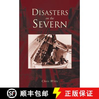 【3-4周达】Disasters on the Severn [9780752423838]