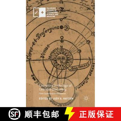 【3-4周达】Literature in the Age of Celestial Discovery : From Copernicus to Flamsteed (1st ed. 2090) [9781137583451]