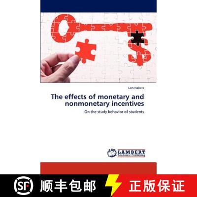 预订 The effects of monetary and nonmonetary incentives [9783848438549]