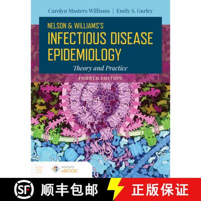 【3-4周达】Nelson and Williams' Infectious Disease Epidemiology, Fourth Edition: Theory and Practice [9781284143942]