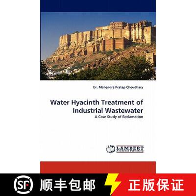 预订 Water Hyacinth Treatment of Industrial Wastewater [9783844303674]