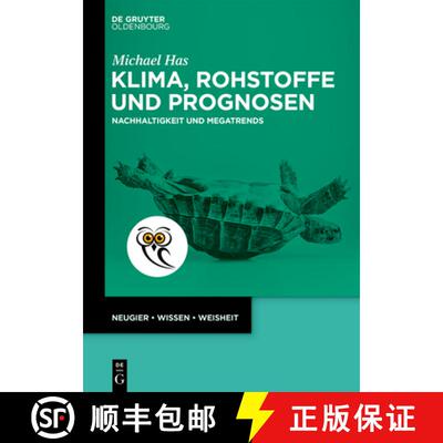 【3-4周达】Klima, Rohstoffe und Prognosen – Nachhaltigkeit und Megatrends [9783111610856]
