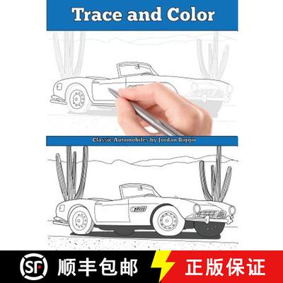 【3-4周达】Trace and Color: Classic Automobiles: Adult Activity Book [9781945803291]