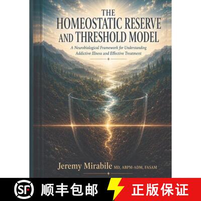 【3-4周达】The Homeostatic Reserve and Threshold Model: A Neurobiological Framework for Understanding... [9798997200305]