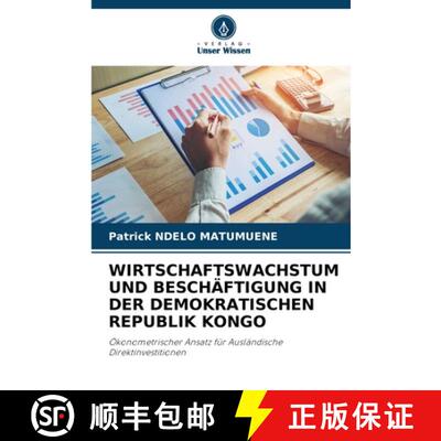 【3-4周达】Wirtschaftswachstum Und Beschäftigung in Der Demokratischen Republik Kongo [9786208795580]