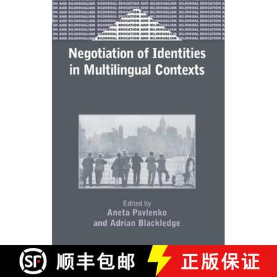 【3-4周达】精装 Negotiation of Identities in Multilingual Contexts [9781853596476]