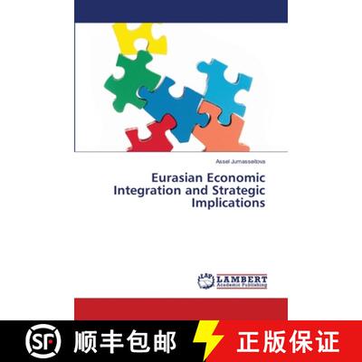 预订 Eurasian Economic Integration and Strategic Implications [9786139846207]