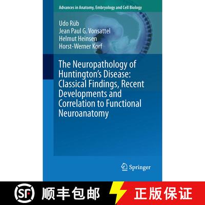 【3-4周达】The Neuropathology of Huntington’s Disease: Classical Findings, Recent Developments and C... [9783319192840]
