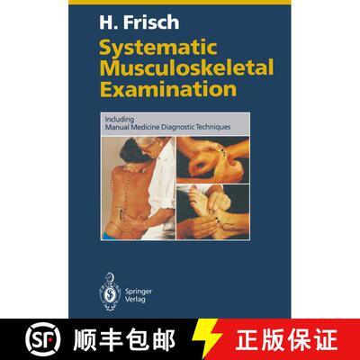 【3-4周达】Systematic Musculoskeletal Examination: Including Manual Medicine Diagnostic Techniques [9783642751530]