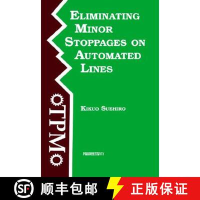 【3-4周达】精装 Eliminating Minor Stoppages on Automated Lines [9780915299706]