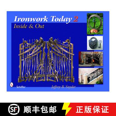 【3-4周达】精装 Ironwork Today 2: Inside and Out: Inside & Out [9780764330643]