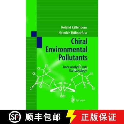 【3-4周达】Chiral Environmental Pollutants : Trace Analysis and Ecotoxicology [9783540664239]