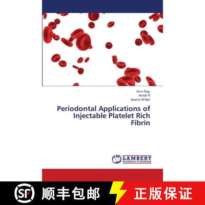 【3-4周达】Periodontal Applications of Injectable Platelet Rich Fibrin [9786207651788]