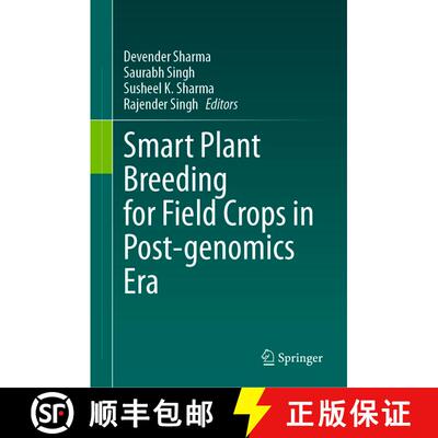 【3-4周达】Smart Plant Breeding for Field Crops in Post-genomics Era [9789811982170]