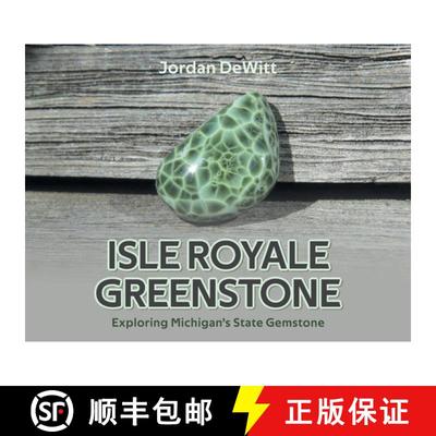 【3-4周达】Isle Royale Greenstone: Exploring Michigan's State Gemstone [9798887636382]