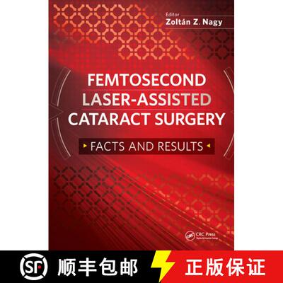 【3-4周达】Femtosecond Laser-Assisted Cataract Surgery: Facts and Results [9781617119965]