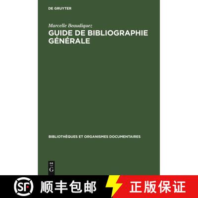 【3-4周达】精装 Guide de Bibliographie générale – méthodologie et pratique [9783598204548]