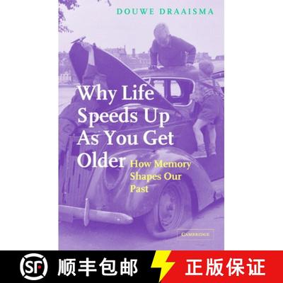 【3-4周达】Why Life Speeds Up As You Get Older: How Memory Shapes our Past [9780521834247]