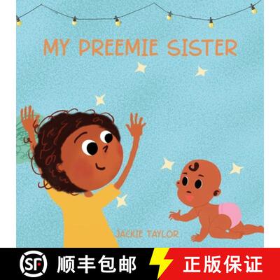 【3-4周达】My Preemie Sister [9781965134818]