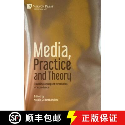 【3-4周达】精装 Media, Practice and Theory: Tracking emergent thresholds of experience [9781648895043]