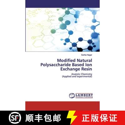 预订 Modified Natural Polysaccharide Based Ion Exchange Resin [9786200240910]