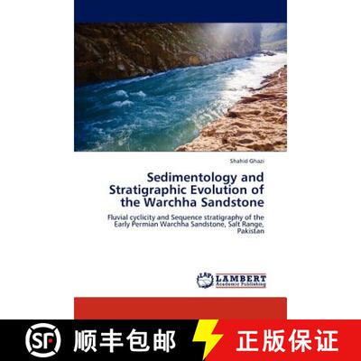 预订 Sedimentology and Stratigraphic Evolution of the Warchha Sandstone [9783848401185]