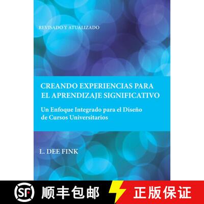 【3-4周达】Creando Experiencias Para El Aprendizaje Significativo: Un Enfoque Integrado Para El Dise... [9780875656847]