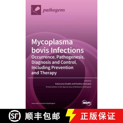 【3-4周达】精装 Mycoplasma bovis Infections: Occurrence, Pathogenesis, Diagnosis and Control, Includi... [9783036501949]