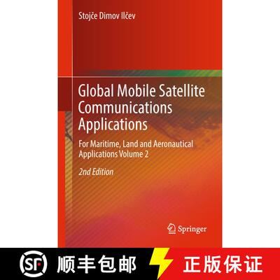 【3-4周达】Global Mobile Satellite Communications Applications : For Maritime, Land and Aeronautical ... [9783319718576]