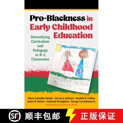 【3-4周达】精装 Pro–Blackness in Early Childhood Education – Diversifying Curriculum and Pedagogy i... [9780807769157]