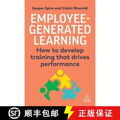 【3-4周达】Employee–Generated Learning – How to develop training that drives performance [9781398613171]
