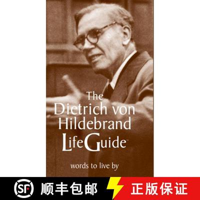 【3-4周达】The Dietrich von Hildebrand LifeGuide [9781587311796]