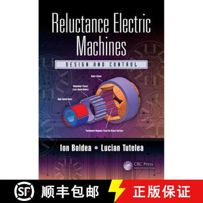 【3-4周达】精装 Reluctance Electric Machines : Design and Control [9781498782333]