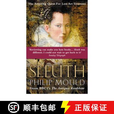 【3-4周达】Sleuth: The Amazing Quest for Lost Art Treasures [9780007319152]