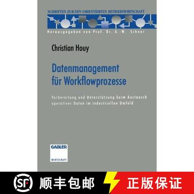 【3-4周达】Datenmanagement für Workflowprozesse : Vorbereitung und Unterstützung beim Austausch ope... [9783322908216]