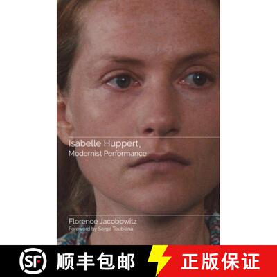 【3-4周达】Isabelle Huppert, Modernist Performance [9780814348949]