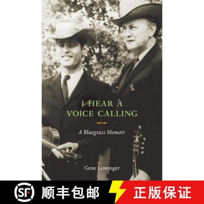【3-4周达】I Hear a Voice Calling – A Bluegrass Memoir [9780252076633]